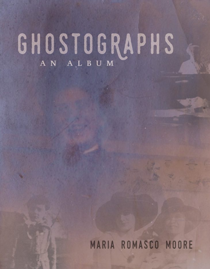 A Review of Maria Romasco Moore's Ghostographs: An Album - SmokeLong ...