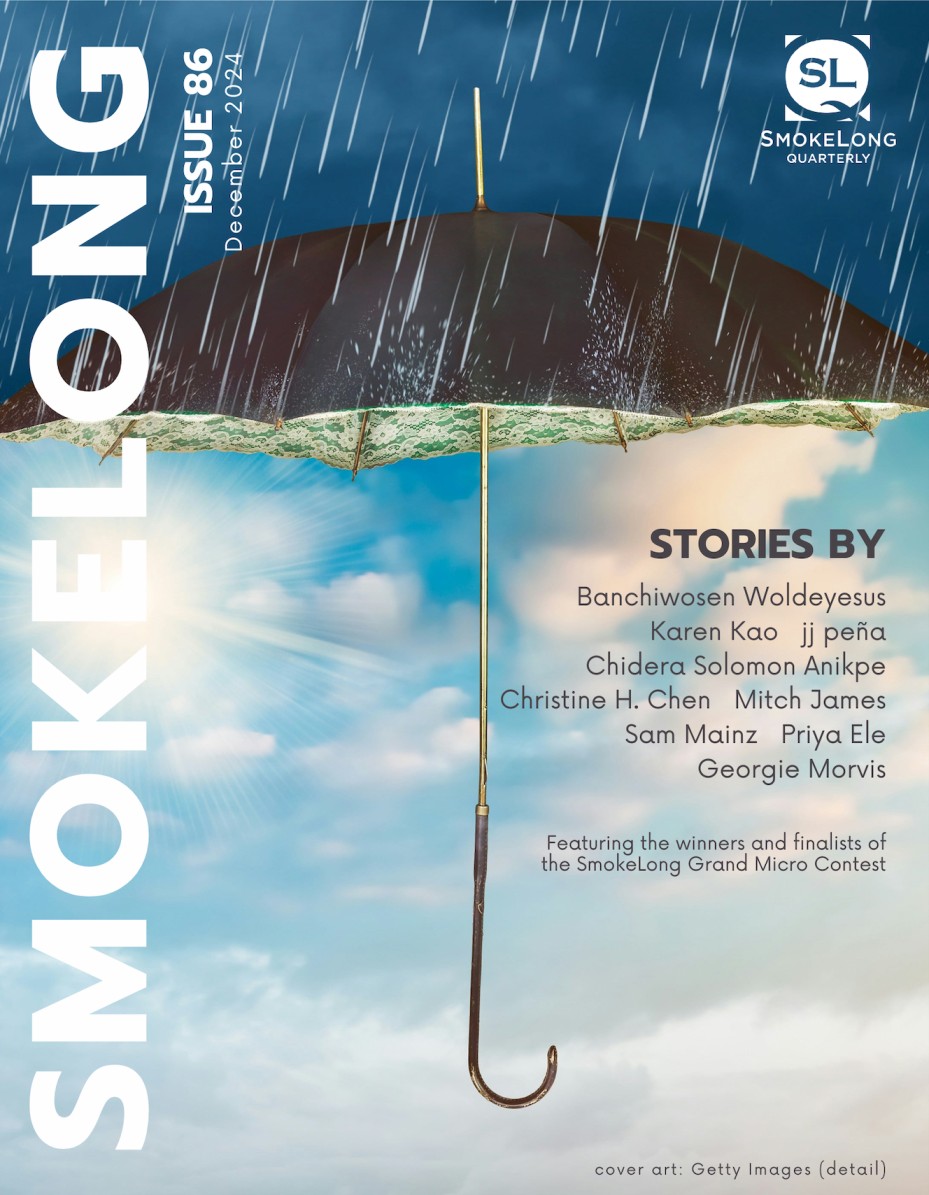 Issue Eighty-Six - SmokeLong Quarterly